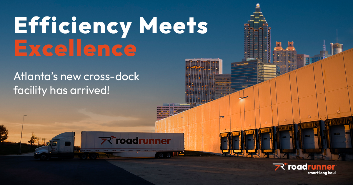 Roadrunner Opens New Atlanta Service Center — Roadrunner Freight